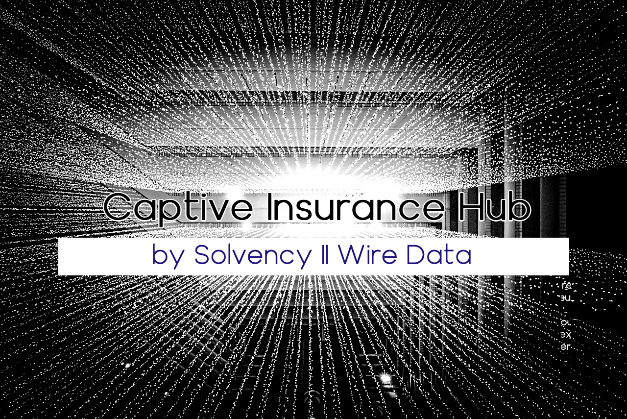 Captive Insurance Hub by Solvency II Wire • Solvency II Wire